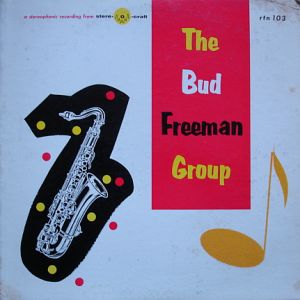 Bud Freeman Bud freeman (Vinyl Records, LP, CD) on CDandLP